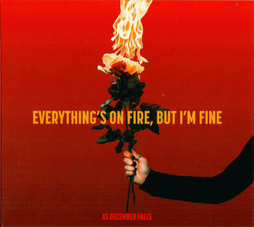 As December Falls Everything's on Fire, But I'm Fine (Album)- Spirit of ...