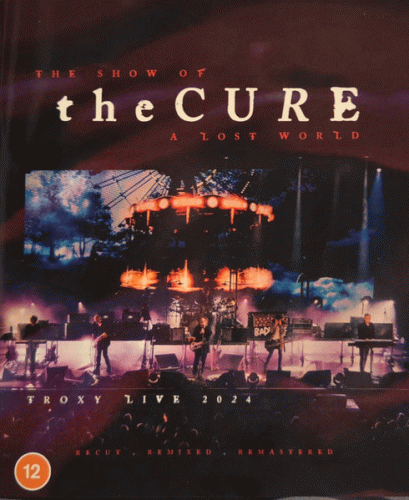 The Cure The Show of a Lost World (Troxy Live 2024) (Video)- Spirit of ...
