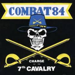 Combat 84 Charge of the 7th Cavalry (Album)- Spirit of Rock Webzine (fr)