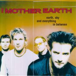 I Mother Earth Earth, Sky and Everything in Between (Album)- Spirit of ...