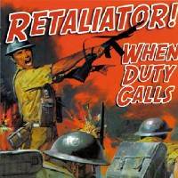 Retaliator When Duty Calls (Album)- Spirit of Rock Webzine (en)