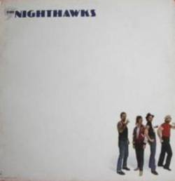 The Nighthawks The Nighthawks (Album)- Spirit of Rock Webzine (es)
