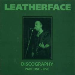Leatherface Discography Part One (Album)- Spirit of Rock Webzine (en)