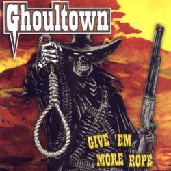 Ghoultown Give 'Em More Rope (Album)- Spirit of Rock Webzine (pt)