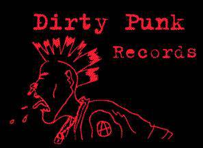 Dirty Punk Records - Label, liste de groupes, Albums, Productions ...