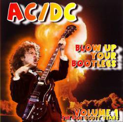 AC-DC Blow up Your Bootlegs - Volume 1 - The Bon Scott Years (Bootleg ...