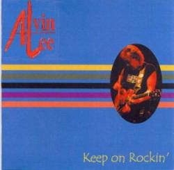 Alvin Lee Keep on Rockin (Compilation)- Spirit of Rock Webzine (en)