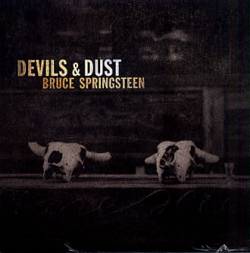 Bruce Springsteen Devils & Dust (Album)- Spirit of Rock Webzine (fr)