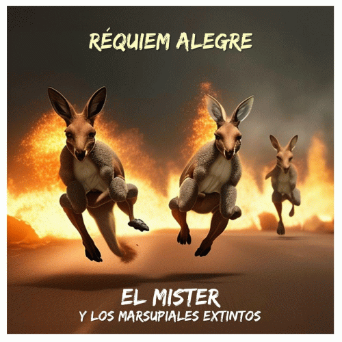 El Mister Y Los Marsupiales Extintos - discographie complète