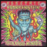 Electric Frankenstein Rock and Roll Monster (Album)- Spirit of Rock ...