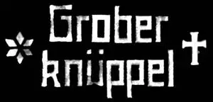Grober Knüppel - discography, line-up, biography, interviews, photos
