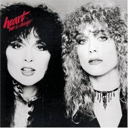 Heart - discography, line-up, biography, interviews, photos
