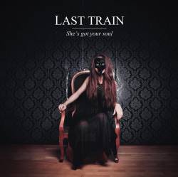 Last Train - discography, line-up, biography, interviews, photos