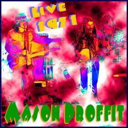 Mason Proffit Live (Album)- Spirit of Rock Webzine (en)