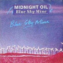 Midnight Oil Blue Sky Mine (Single) (Single)- Spirit of Rock Webzine (de)