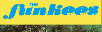The Funkees - discography, line-up, biography, interviews, photos
