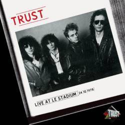 Trust - discographie complète